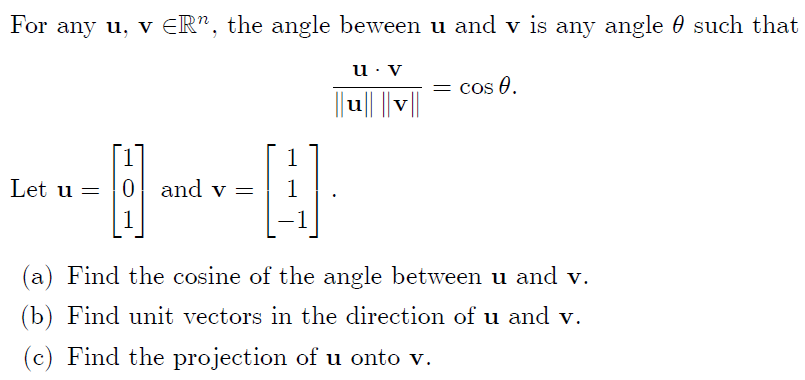Solved For any u,v∈Rn, the angle beween u and v is any angle | Chegg.com