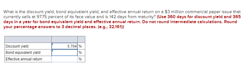 Solved What Is The Discount Yield Bond Equivalent Yield 7108