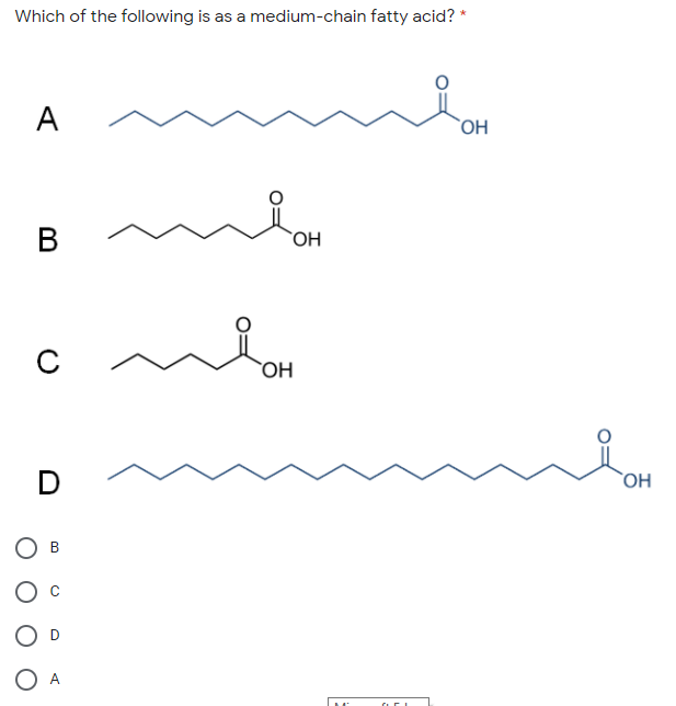 Solved Which of the following is as a medium-chain fatty | Chegg.com