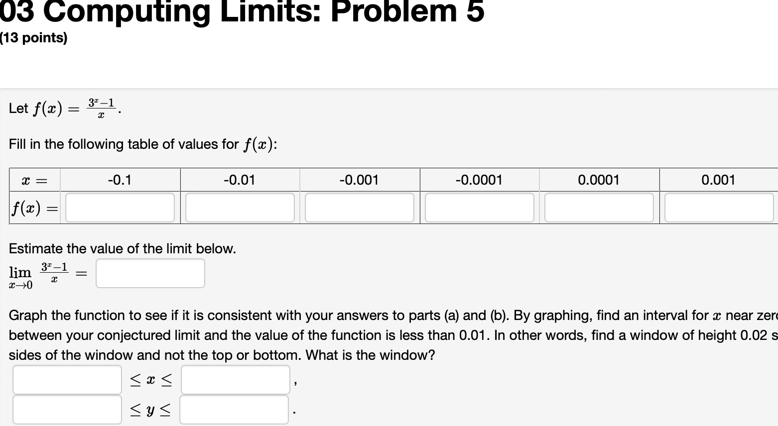 Solved 03 Computing Limits: Problem 5 (13 points) Let | Chegg.com