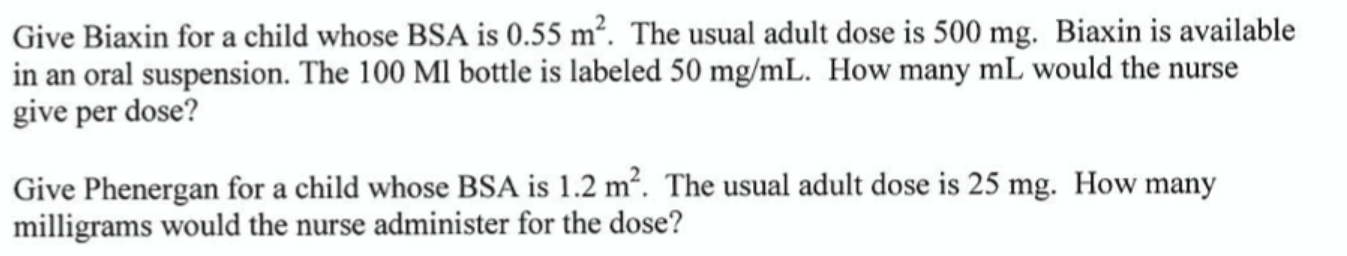 Solved Give Biaxin for a child whose BSA is 0.55 m2. The | Chegg.com