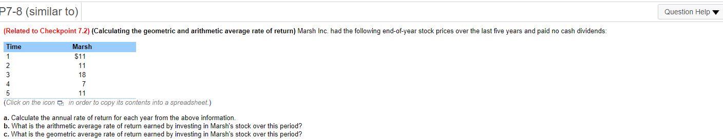 Solved Question Help P7-8 (similar to) (Related to | Chegg.com