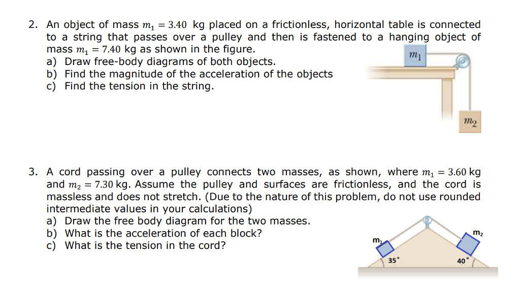 Solved 2 An Object Of Mass M 3 40 Kg Placed On A