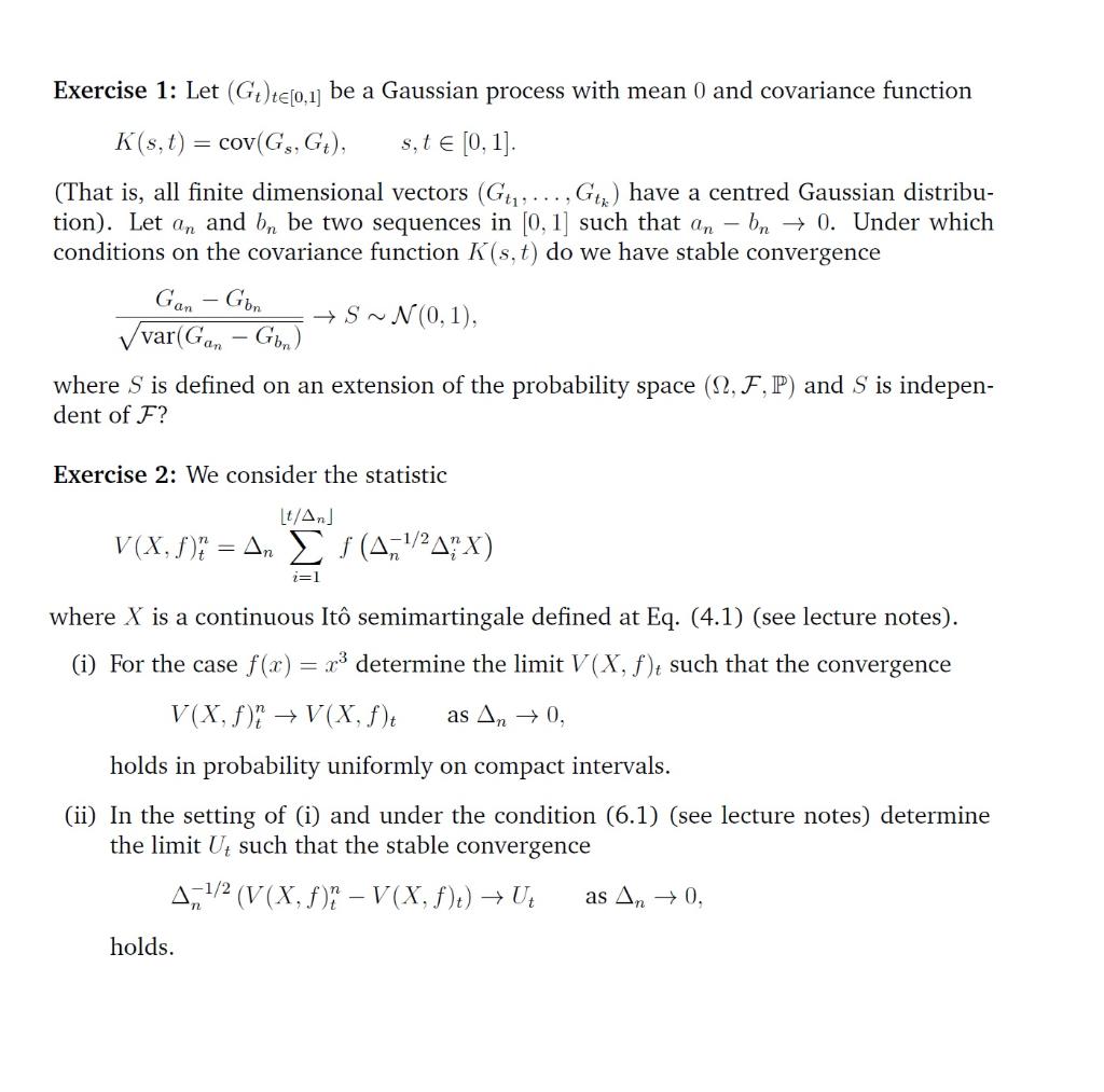 Solved Exercise 1: Let (Gt)t∈[0,1] be a Gaussian process | Chegg.com