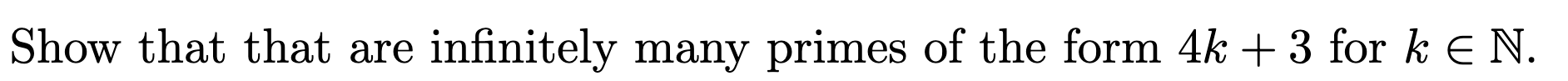 Solved Show that that are infinitely many primes of the form | Chegg.com