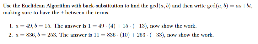 Solved Use The Euclidean Algorithm With Back Substitution To 3893