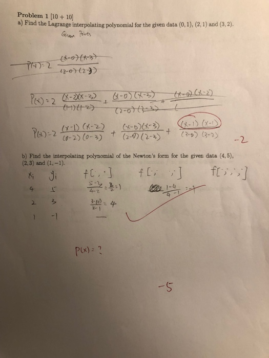 Solved Problem 1 [10 +10 a) Find the Lagrange interpolating | Chegg.com
