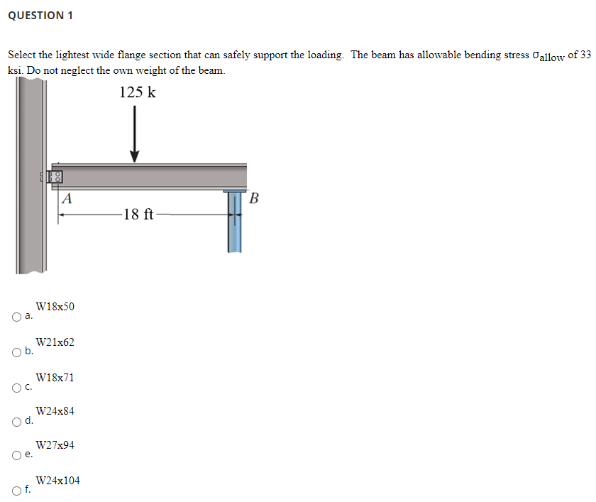 Solved QUESTION 1 Select the lightest wide flange section | Chegg.com