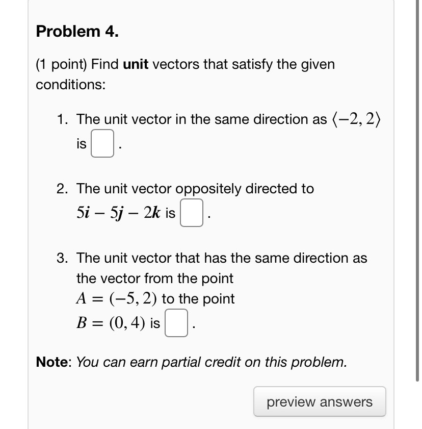 Solved Problem 4. (1 point) Find unit vectors that satisfy | Chegg.com