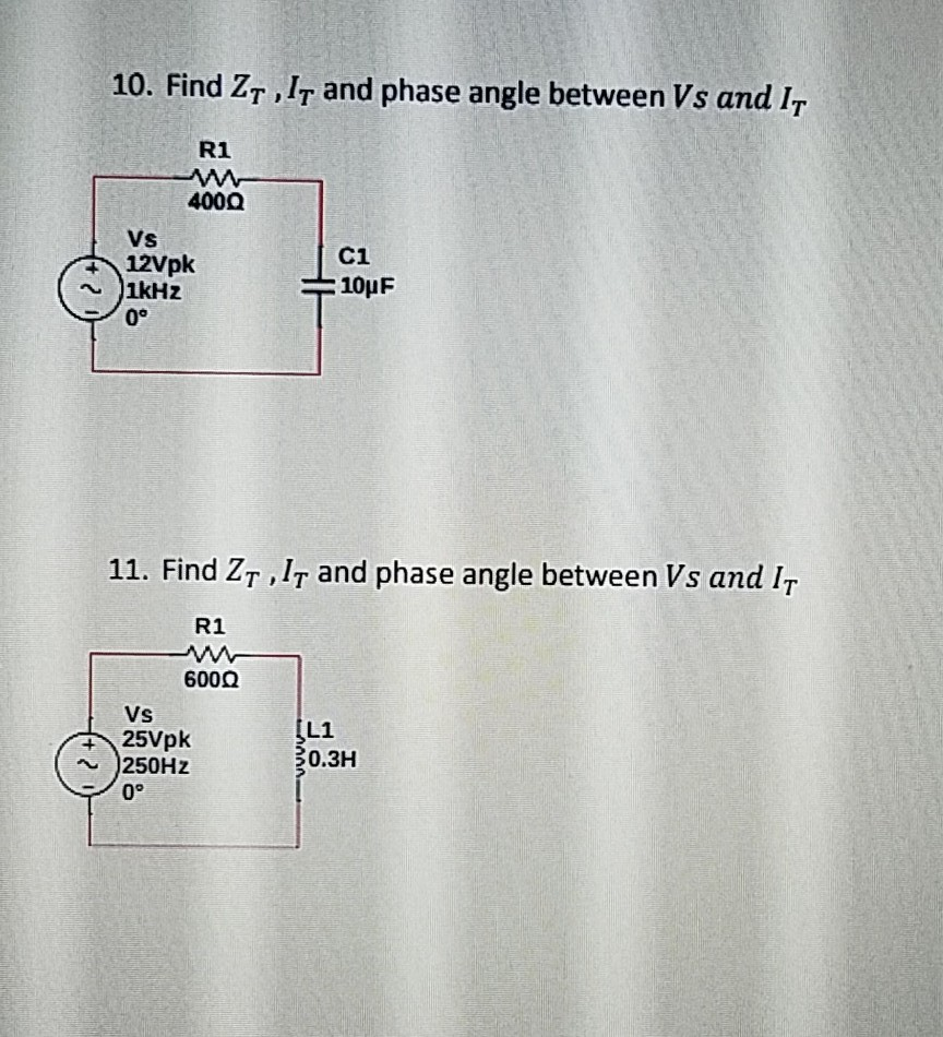 Solved 10. Find ZT,Is and phase angle between Vs and IT R1 | Chegg.com