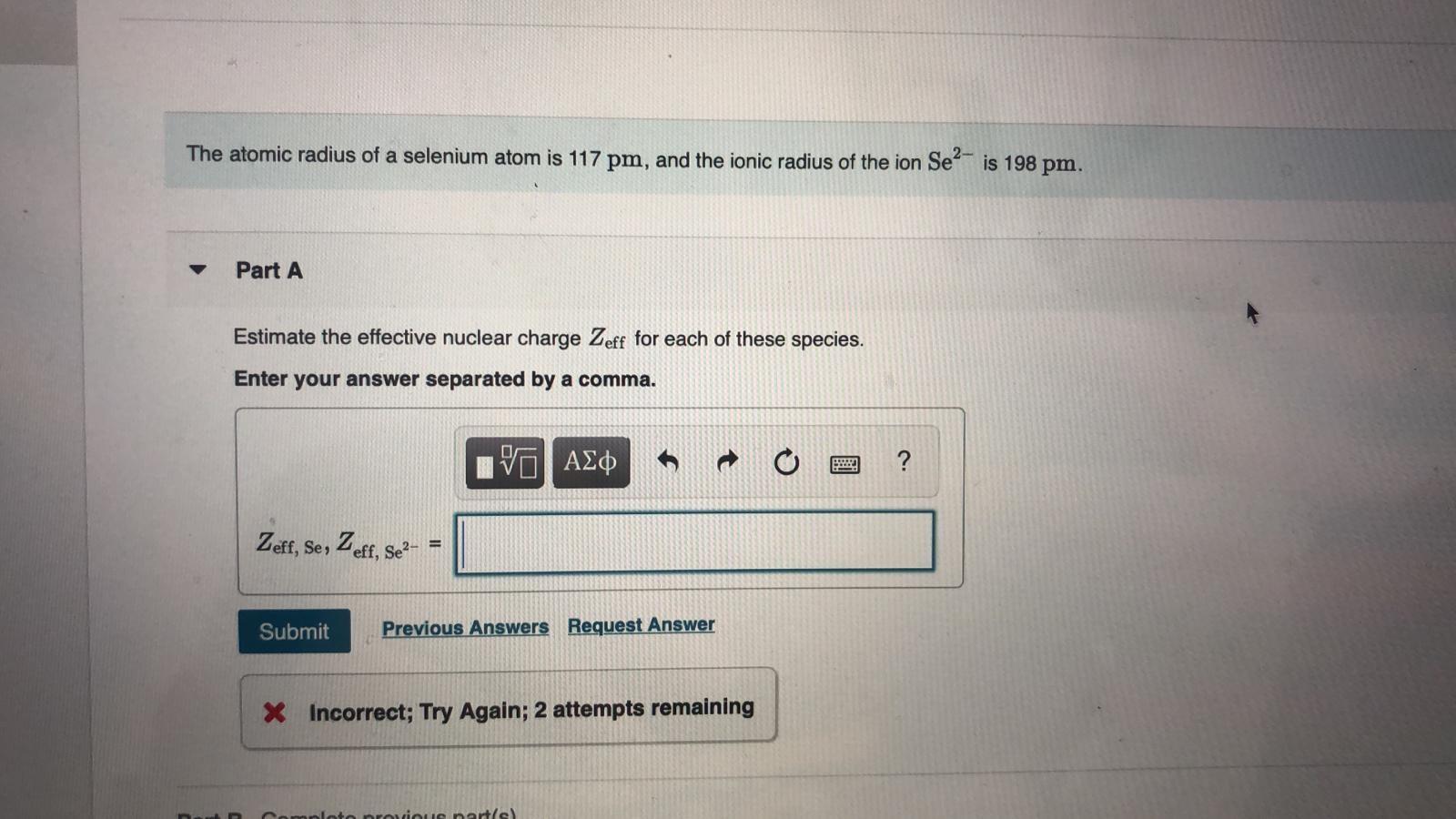 Solved The Atomic Radius Of A Selenium Atom Is 117 Pm And