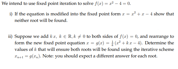 Solved We intend to use fixed point iteration to solve f(t) | Chegg.com