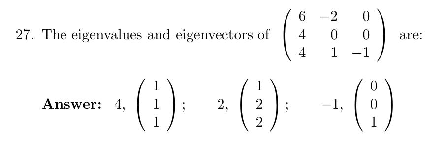 Solved 27. The eigenvalues and eigenvectors of 1 1 Answer: | Chegg.com