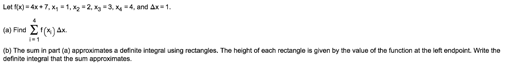 Solved Let f(x) = 4x + 7, x1 = 1. x2-2, x3-3, x4 24, and | Chegg.com