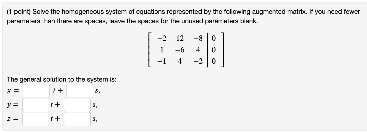 Solved (1 point) Find two basic solutions to the following | Chegg.com
