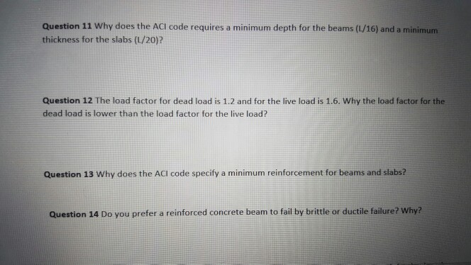 Solved Question 11 Why does the ACI code requires a minimum | Chegg.com