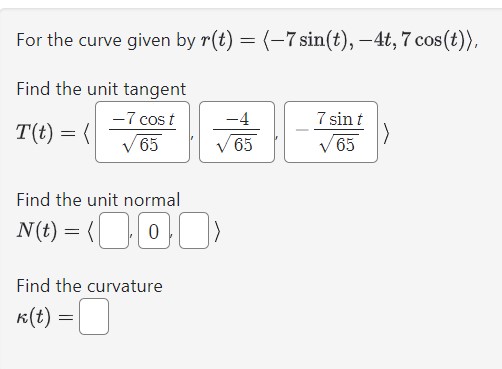 Solved For The Curve Given By R T −7sin T −4t 7cos T