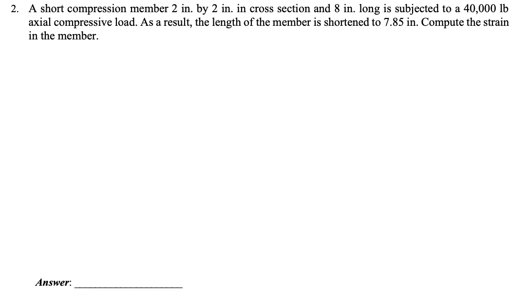 Solved A short compression member 2 in. by 2 in. in cross | Chegg.com