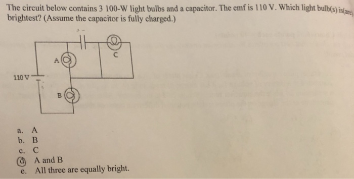 Solved The circuit below contains 3 100-W light bulbs and a | Chegg.com