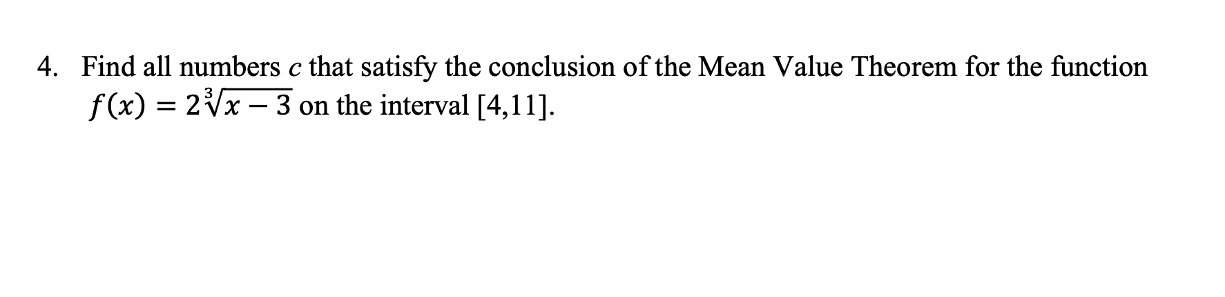Solved Find all numbers c that satisfy the conclusion of the | Chegg.com