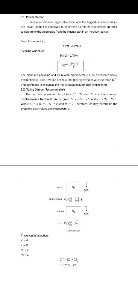 Solved 3.1. Power Method. If there is a dominant eigenvalue | Chegg.com