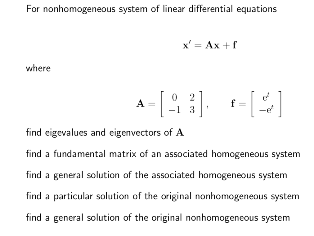 Solved For nonhomogeneous system of linear differential | Chegg.com