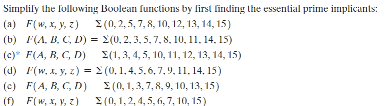 Solved Simplify the following Boolean functions by first | Chegg.com