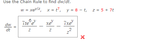 Solved Use the Chain Rule to find dw/dt. | Chegg.com