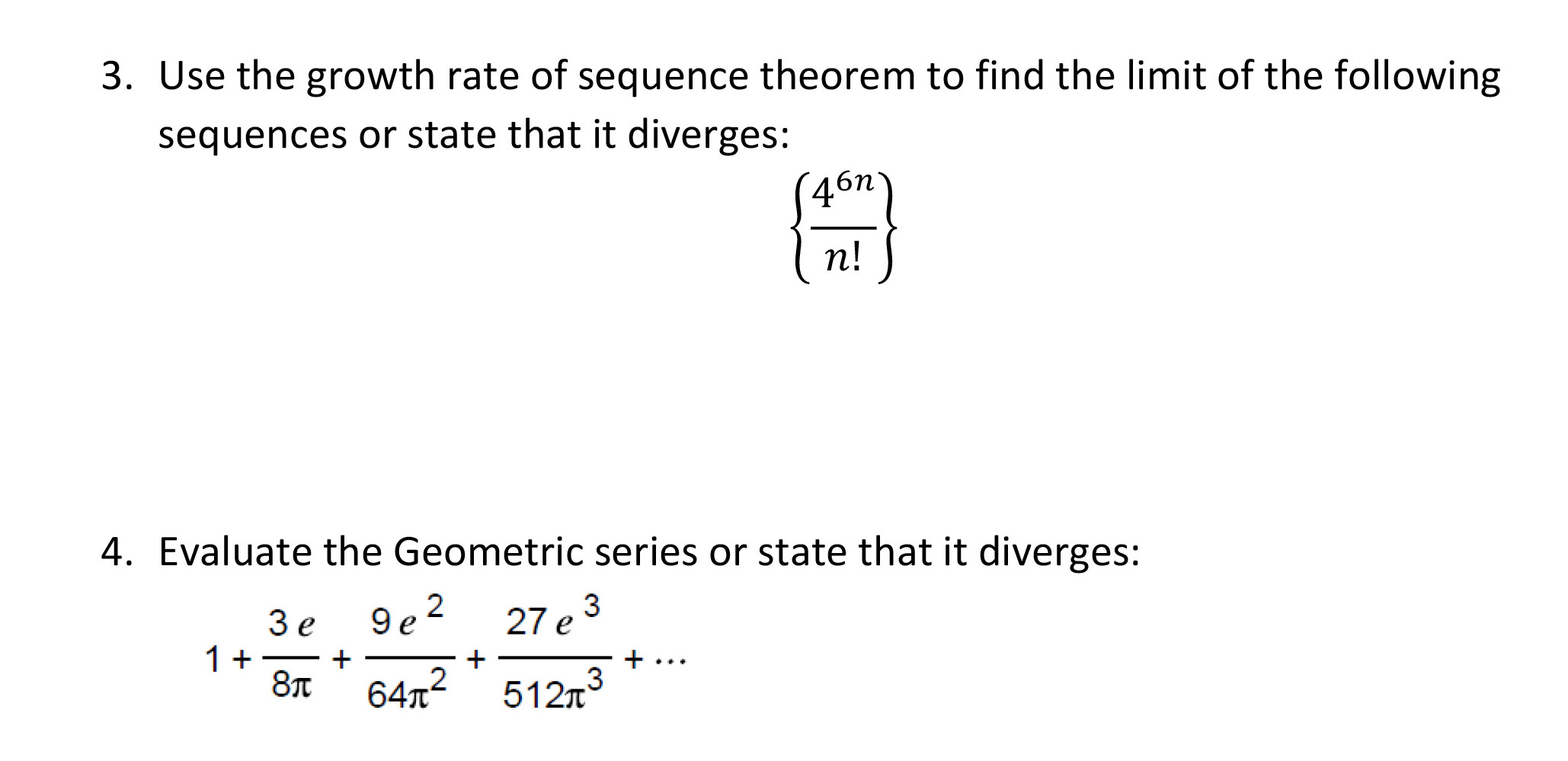 Solved 3. Use the growth rate of sequence theorem to find | Chegg.com