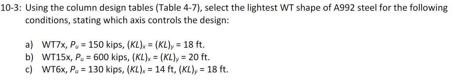 Solved 10-3: Using the column design tables (Table 4-7), | Chegg.com