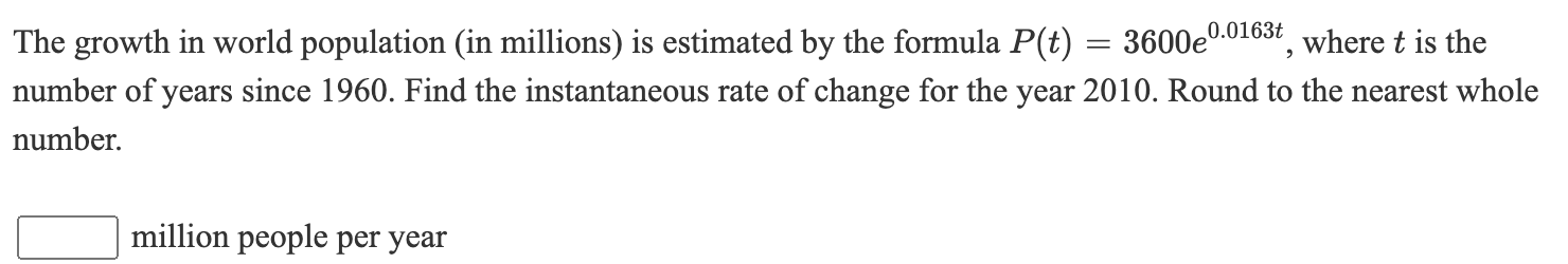 Solved The growth in world population (in millions) is | Chegg.com