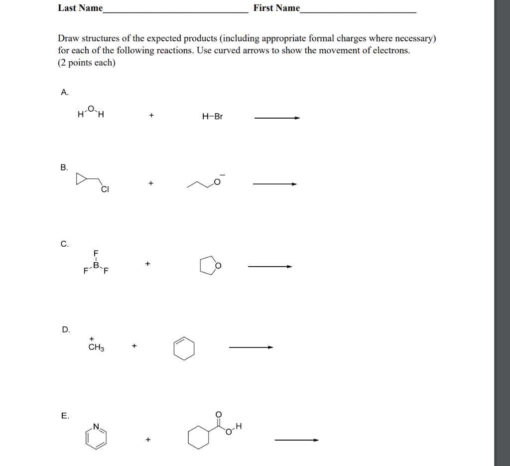 Solved Last Name First Name Draw structures of the expected | Chegg.com