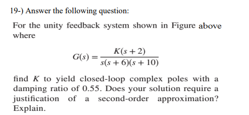 Solved 19-) Answer the following question: For the unity | Chegg.com