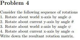 Solved Problem 4 Consider the following sequence of | Chegg.com