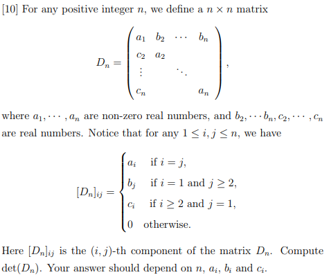 Solved [10] For any positive integer n, we define a n x n | Chegg.com