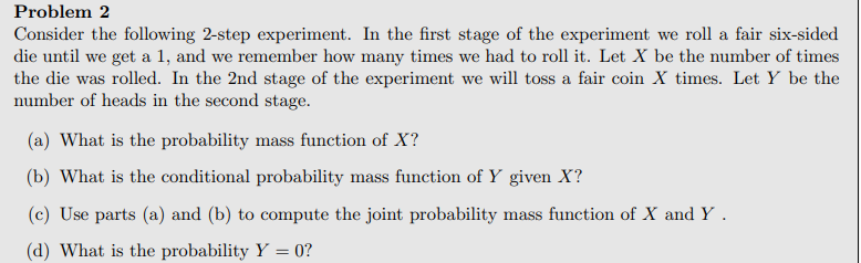 Solved Problem 2 Consider the following 2-step experiment. | Chegg.com