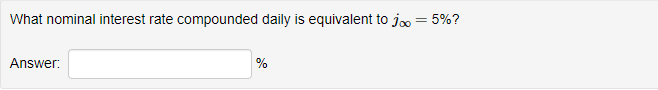 Solved What nominal interest rate compounded daily is | Chegg.com