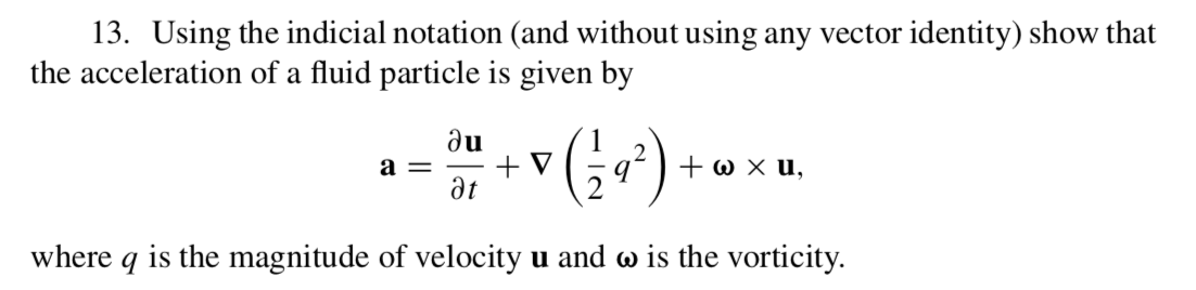 Solved 13. Using the indicial notation (and without using | Chegg.com