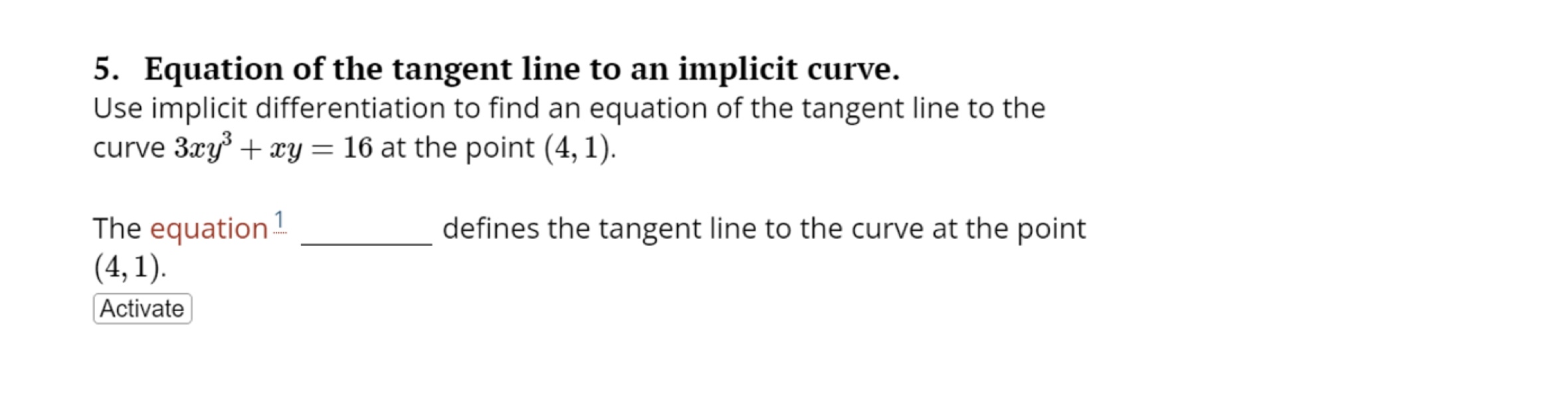 Solved 5. Equation of the tangent line to an implicit curve. | Chegg.com