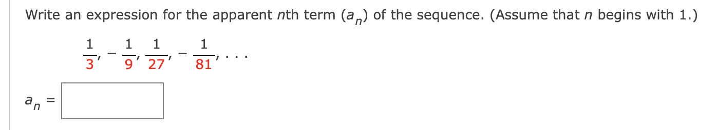 Solved Write an expression for the apparent nth term (an) of | Chegg.com