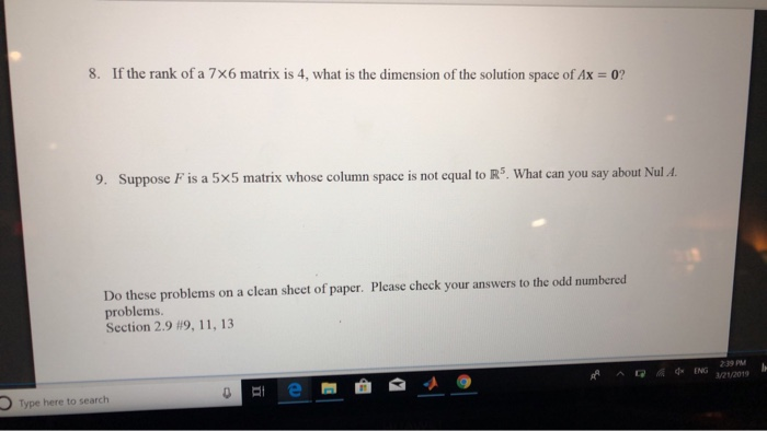 Solved 8. If the rank of a 7x6 matrix is 4, what is the | Chegg.com