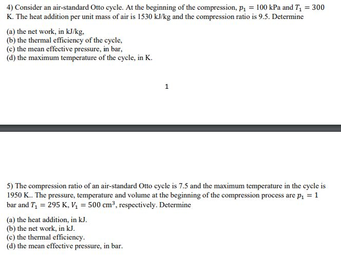 Solved 4) Consider an air-standard Otto cycle. At the | Chegg.com