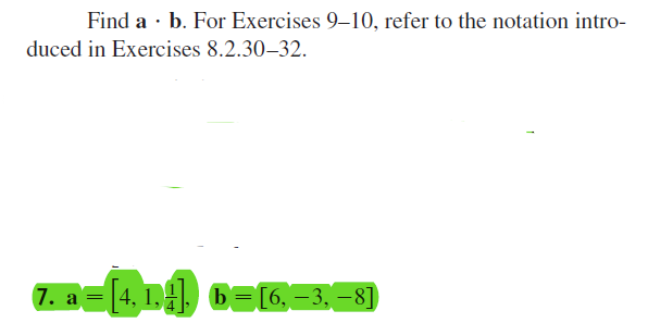 Solved Find a*b. ﻿For Exercises 9-10, ﻿refer to the notation | Chegg.com