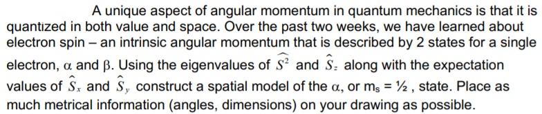 Solved A unique aspect of angular momentum in quantum | Chegg.com
