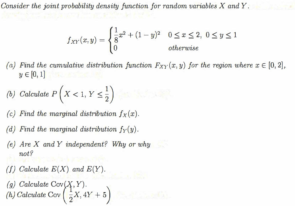 Solved Consider the joint probability density function for | Chegg.com