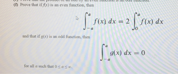 Solved (f) Prove that if f(x) is an even function, then | | Chegg.com