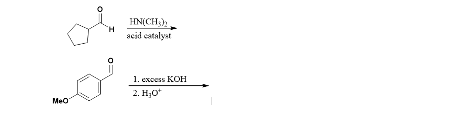 Solved Н. HN(CHỊ)) acid catalyst 1. excess KOH 2. Hz0* Me | Chegg.com