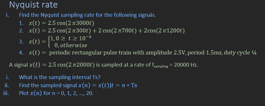 Solved = Nyquist rate i. Find the Nyquist sampling rate for | Chegg.com
