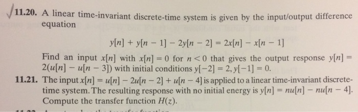 Solved 11.20. A linear time-invariant discrete-time system | Chegg.com