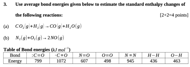 Solved 3. Use average bond energies given below to estimate | Chegg.com